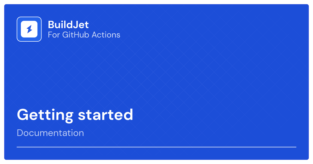 Getting Started Buildjet For Github Actions